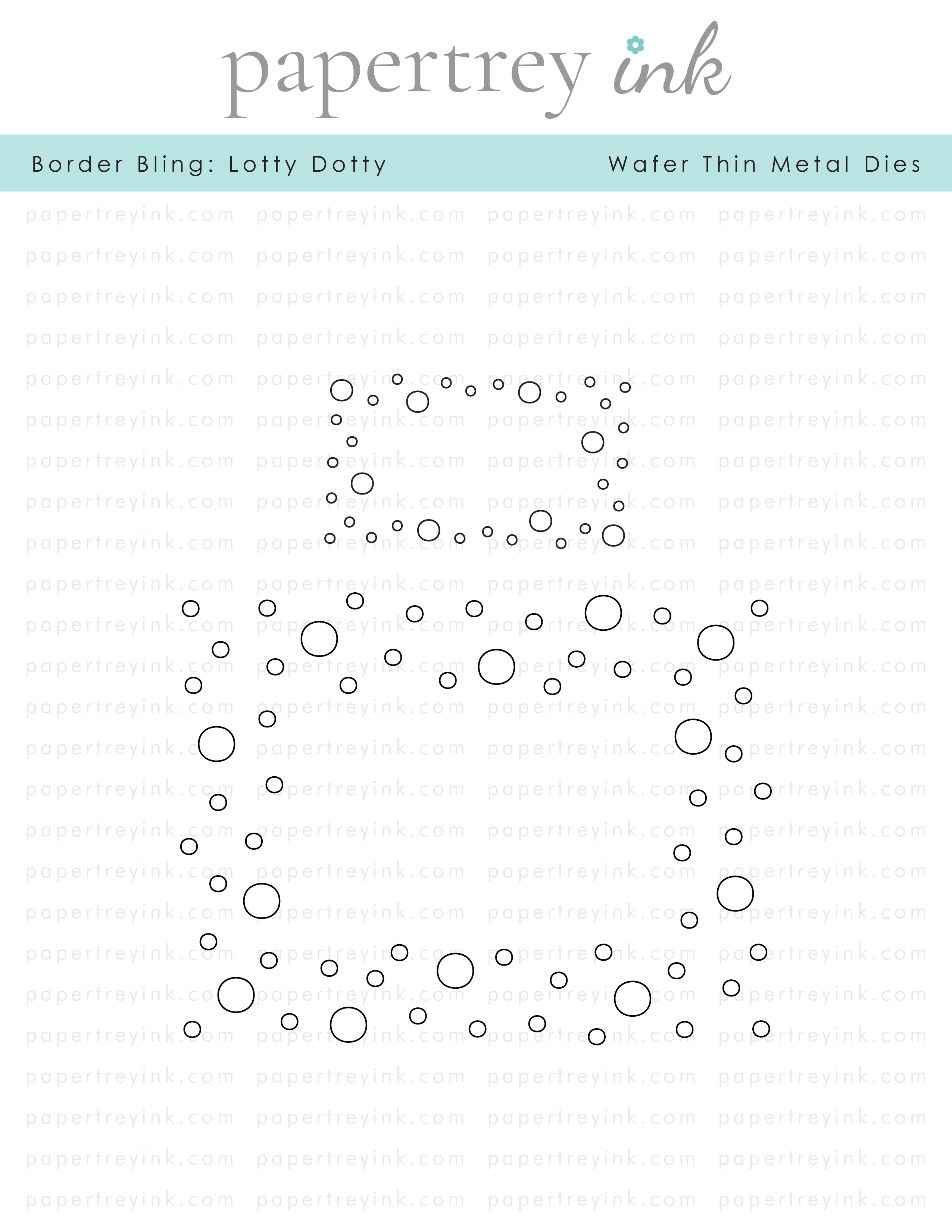 Border Bling: Lotty Dotty Die: Papertrey Ink