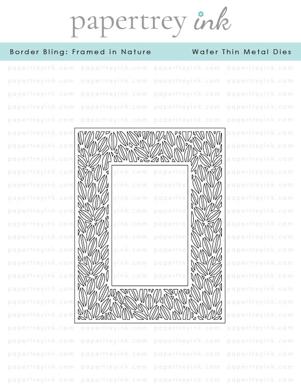 Papertrey Ink - Border Bling: Framed in Nature Die