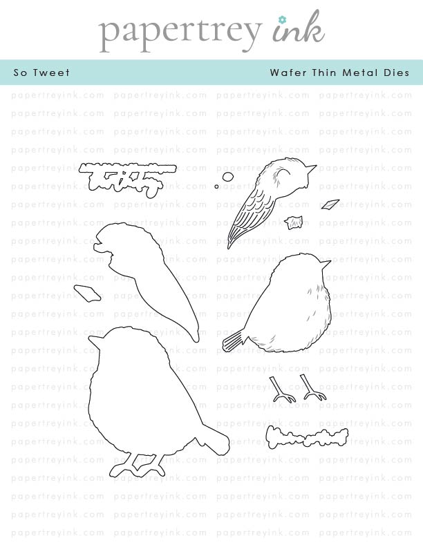 Papertrey Ink - So Tweet Die